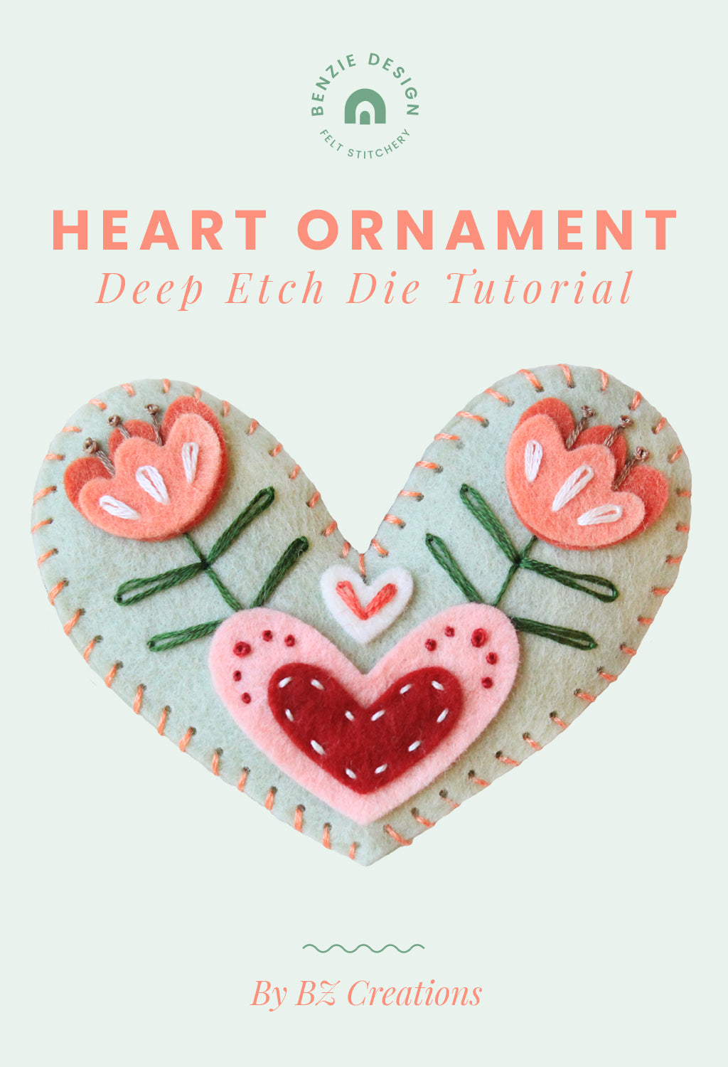 Heart Ornament, Deep Etch Die Tutorial – Benzie Design