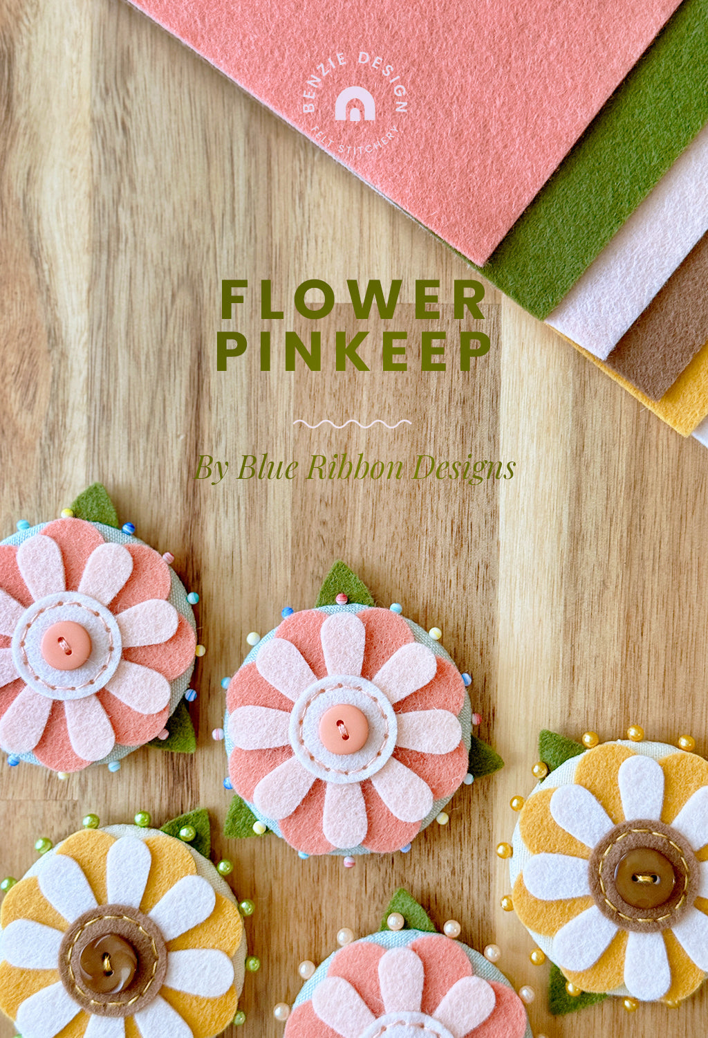 Flower Pinkeep Tutorial – Benzie Design